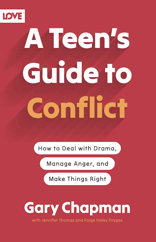 A Teen's Guide To Conflict How To Deal With Drama, Manage Anger, And M ...