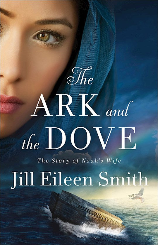 The Ark And The Dove: The Story Of Noah's Wife – Sonshine Books & Gifts